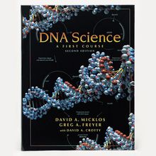 DNA Science: A First Course in Recombinant DNA Technology Book ...