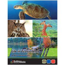 Building Blocks of Science® A New Generation: Life in Ecosystems ...