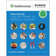 Smithsonian Science for the Classroom™ 2nd Edition: How Can We Use ...