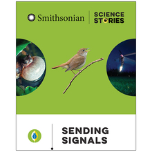 Smithsonian Science Stories Literacy Series™: Sending Signals Below ...