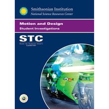 STC Program: Motion and Design Student Investigations Guide, 3rd ...