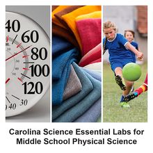 Carolina Science Essential Labs™ for Middle School: Physical Science ...