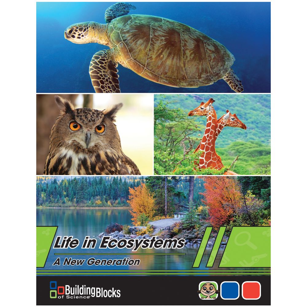 Building Blocks of Science® A New Generation: Life in Ecosystems ...
