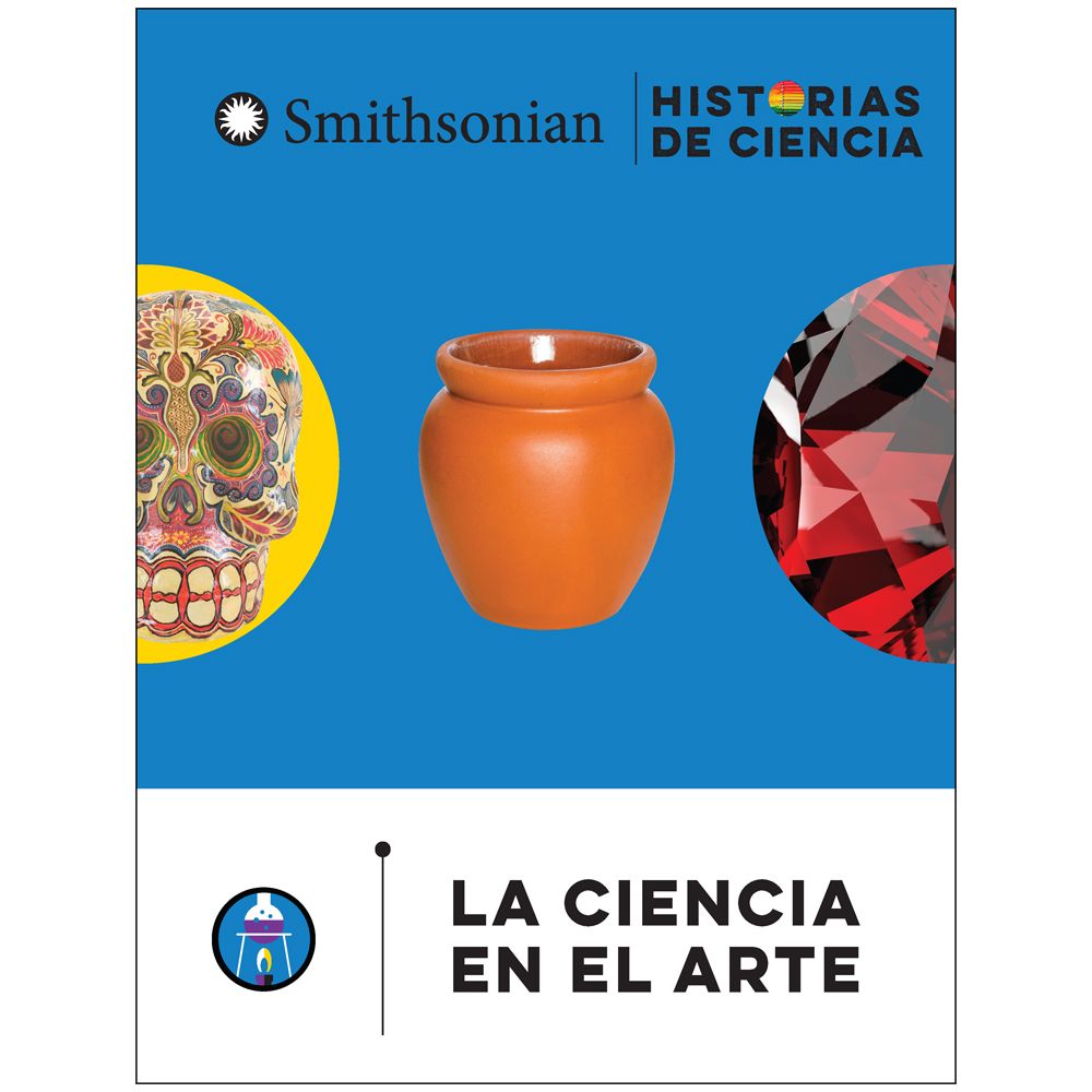 Smithsonian Science Stories Literacy Series™ 2nd Edition: Art in ...