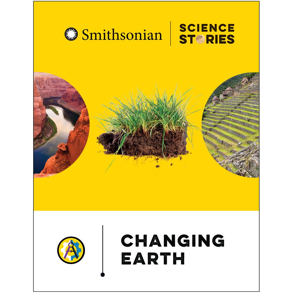 Smithsonian Science Stories Literacy Series™ 2nd Edition: Changing ...