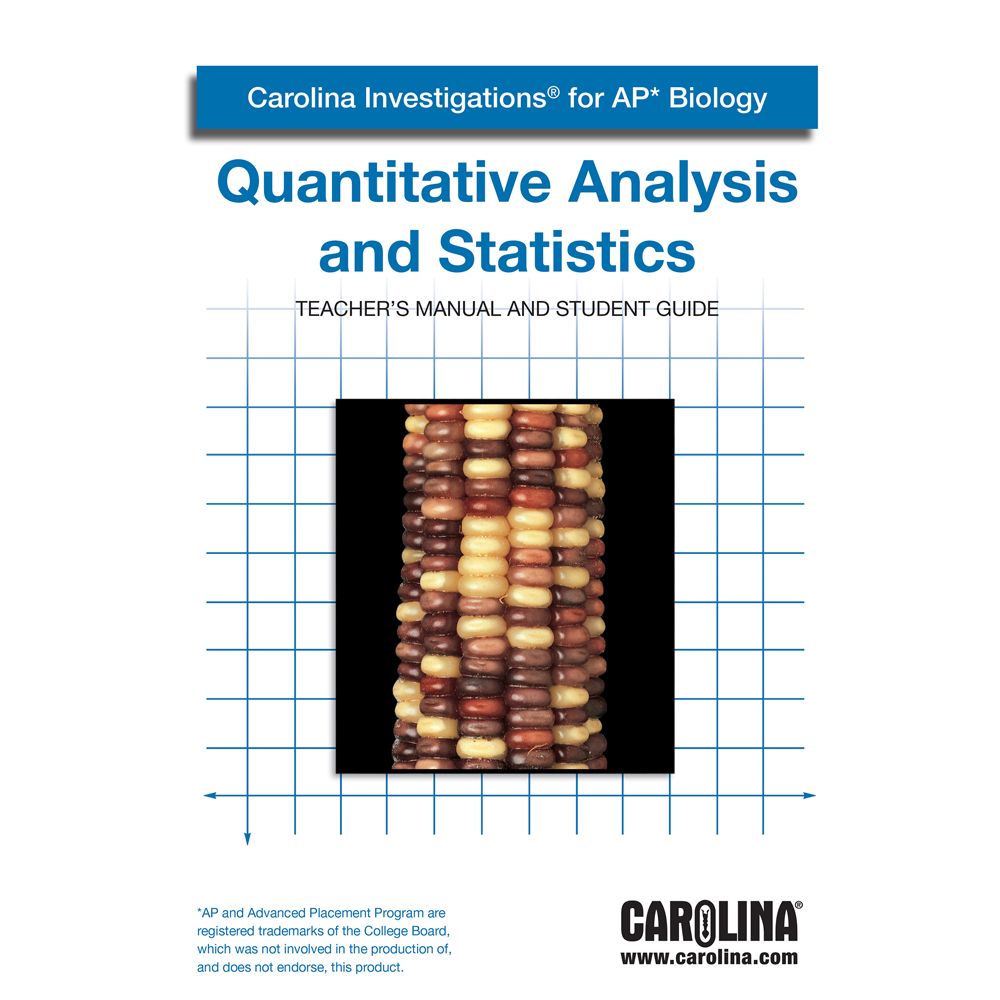 Carolina Investigations® for AP® Biology: Quantitative Analysis and ...