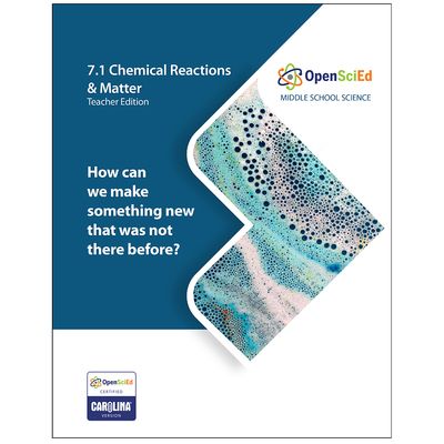 OpenSciEd: 7.1 Chemical Reactions and Matter 1-Class Unit Kit ...